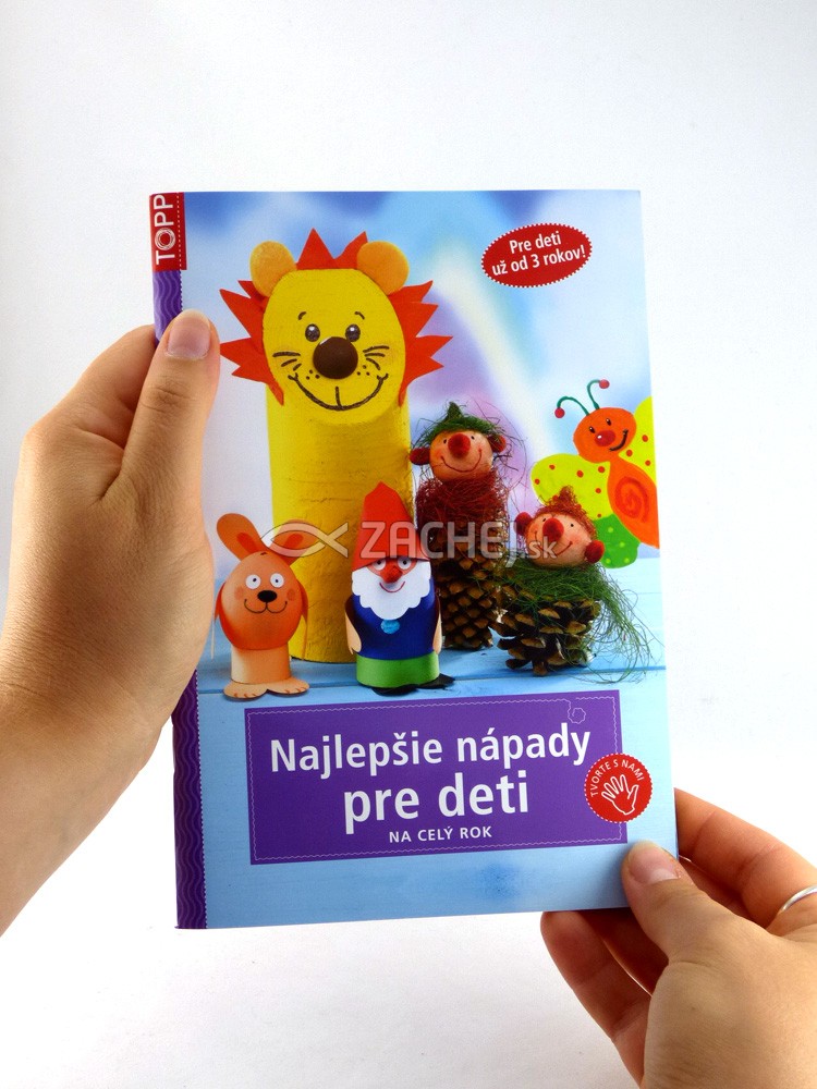 Zachej.sk • kniha: Najlepšie nápady pre deti